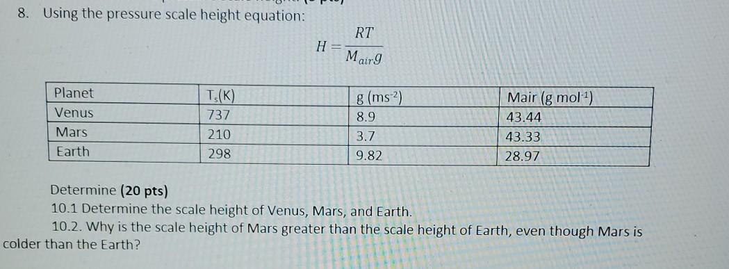 Solved 8. Using the pressure scale height equation: RT Mairg | Chegg.com