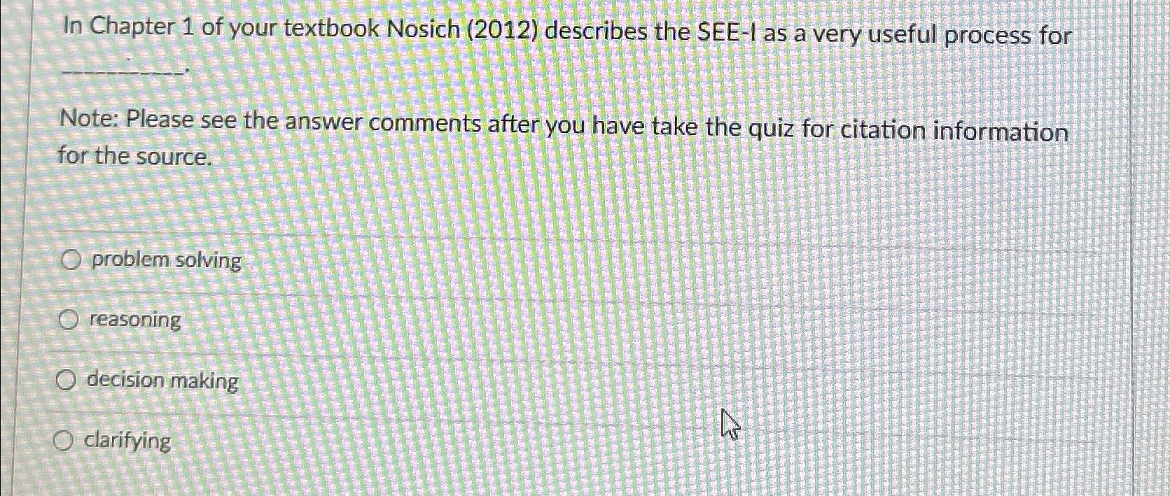 Solved In Chapter 1 ﻿of your textbook Nosich (2012) | Chegg.com