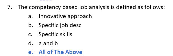 Solved The competency based job analysis is defined as | Chegg.com