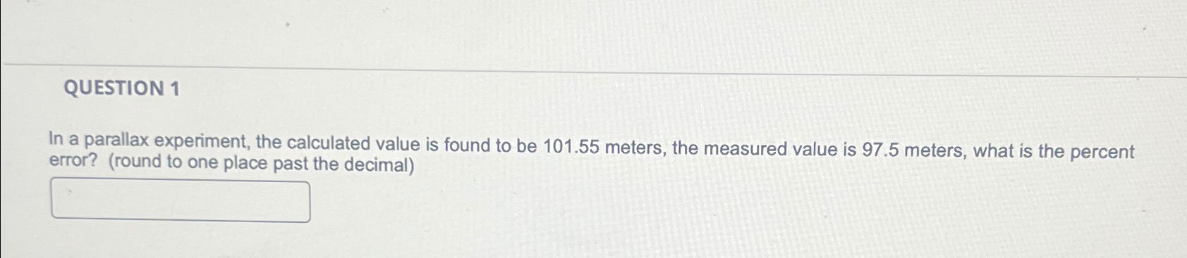 Solved QUESTION 1In a parallax experiment, the calculated | Chegg.com