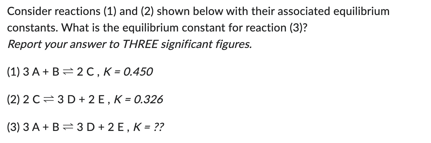 Solved Consider reactions (1) ﻿and (2) ﻿shown below with | Chegg.com