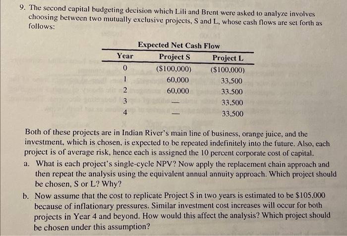 Solved 9. The second capital budgeting decision which Lili | Chegg.com