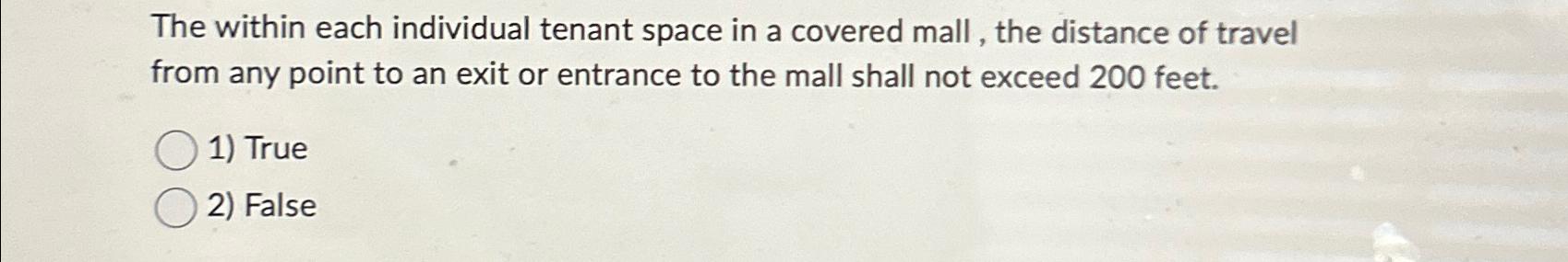 Solved The within each individual tenant space in a covered | Chegg.com