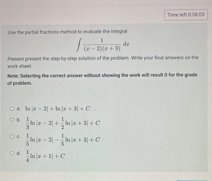 Solved Use the partial fractions method to evaluate the | Chegg.com