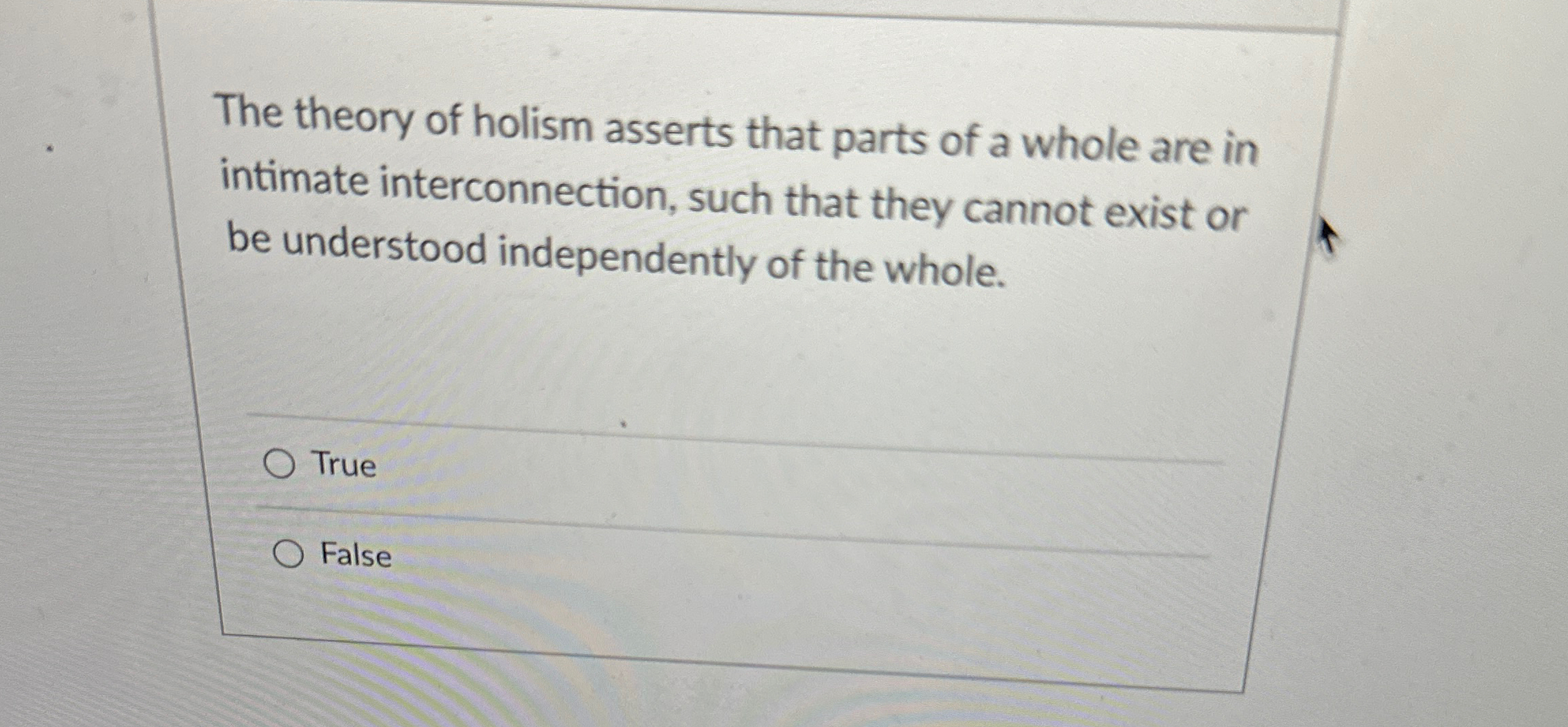 Solved The theory of holism asserts that parts of a whole | Chegg.com