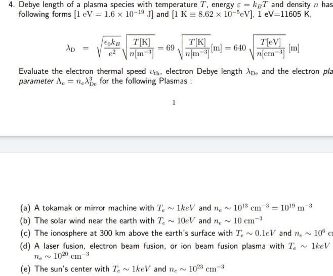 Solved 4. Debye length of a plasma species with temperature | Chegg.com