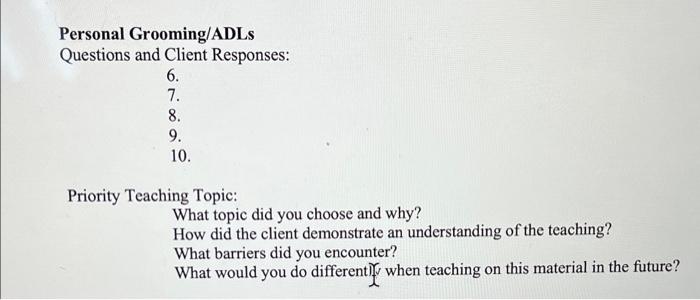 Solved Personal Grooming/ADLs Questions and Client | Chegg.com