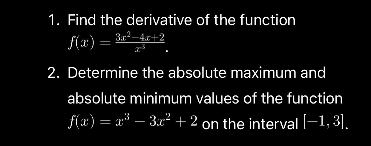 Solved Find The Derivative Of The Functionf X 3x2 4x 2x3