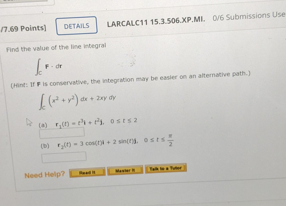Solved 0/6 Submissions Use DETAILS LARCALC11 15.3.506.XP.MI. | Chegg.com