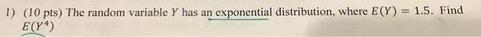 Solved the random variable Y has an exponential continuous | Chegg.com