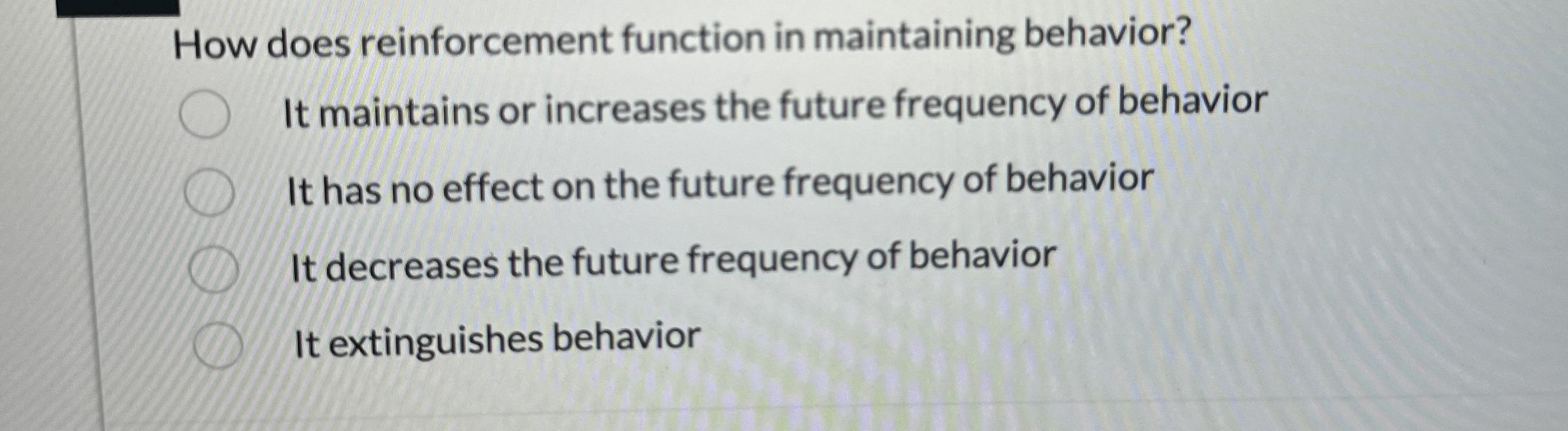 Solved How does reinforcement function in maintaining | Chegg.com