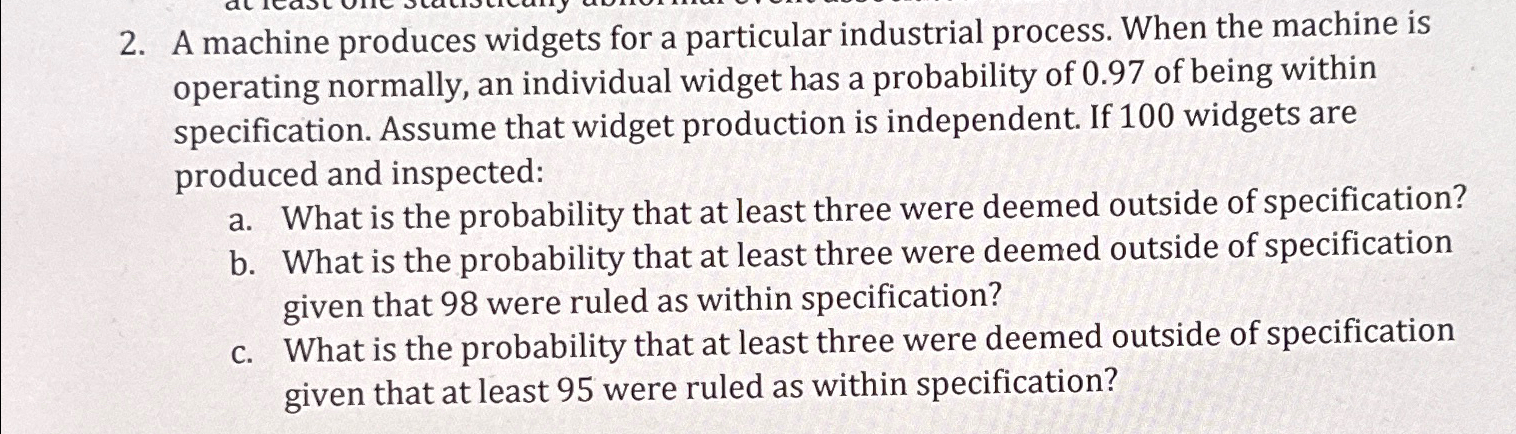 Solved A machine produces widgets for a particular | Chegg.com