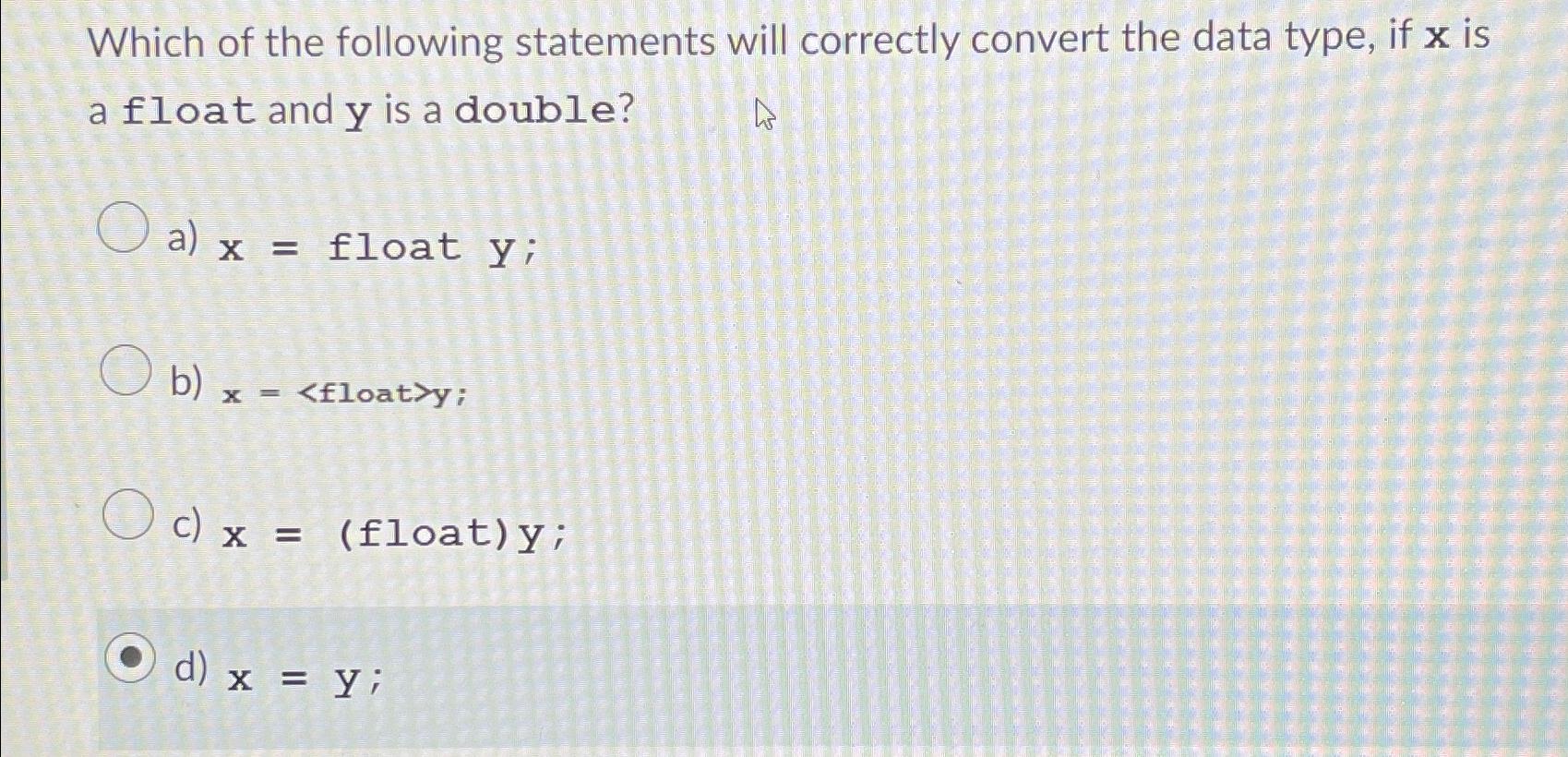 Solved Which of the following statements will correctly | Chegg.com