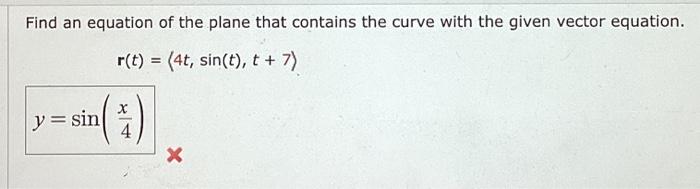 Solved Find an equation of the plane that contains the curve | Chegg.com