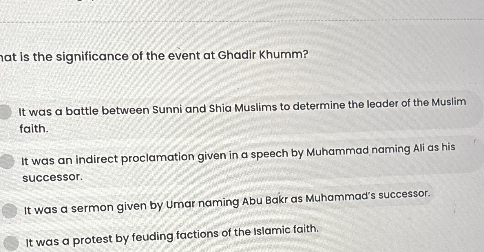 Solved at is the significance of the event at Ghadir | Chegg.com