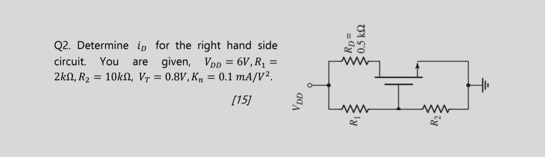 Solved Q2. ﻿Determine iD ﻿for the right hand side circuit. | Chegg.com