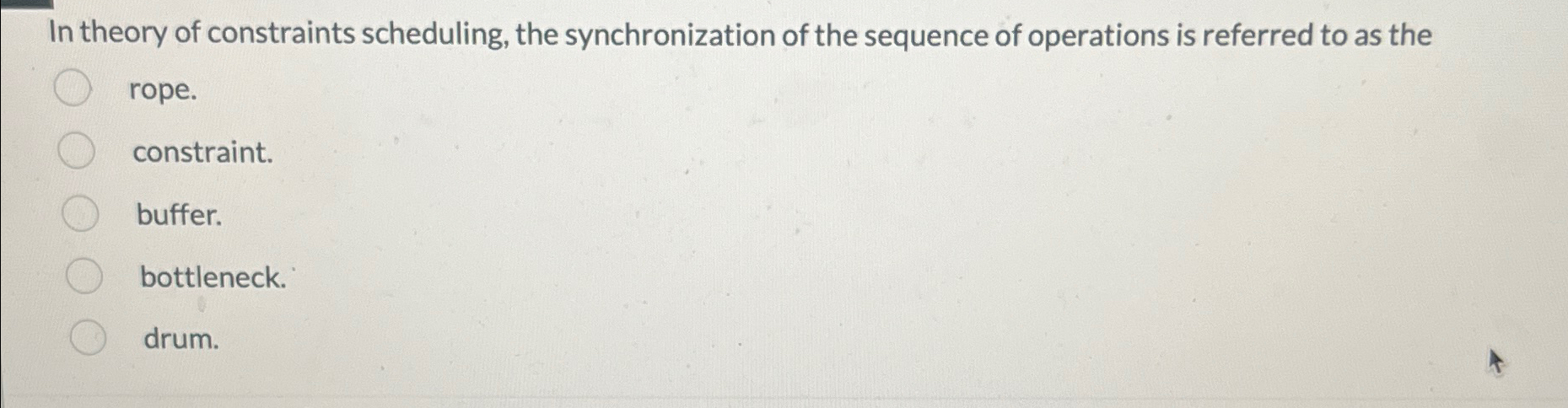 Solved In theory of constraints scheduling, the | Chegg.com