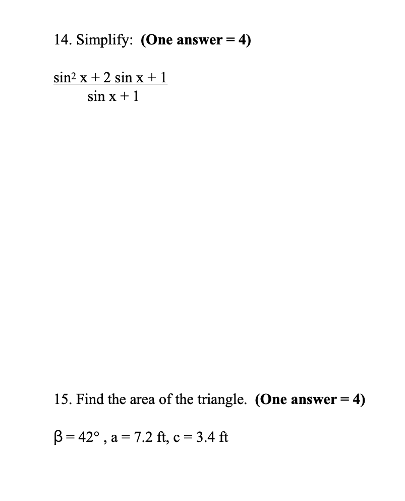 Solved Simplify: (One answer =4 )sin2x+2sinx+1sinx+1Find the | Chegg.com