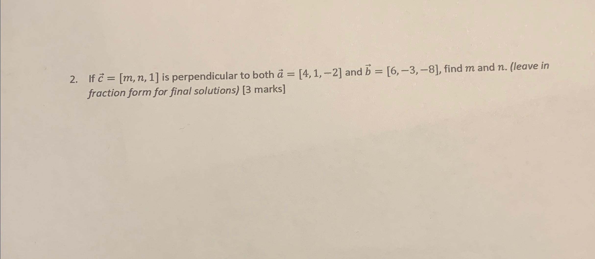 Solved If vec(c)=[m,n,1] ﻿is perpendicular to both | Chegg.com