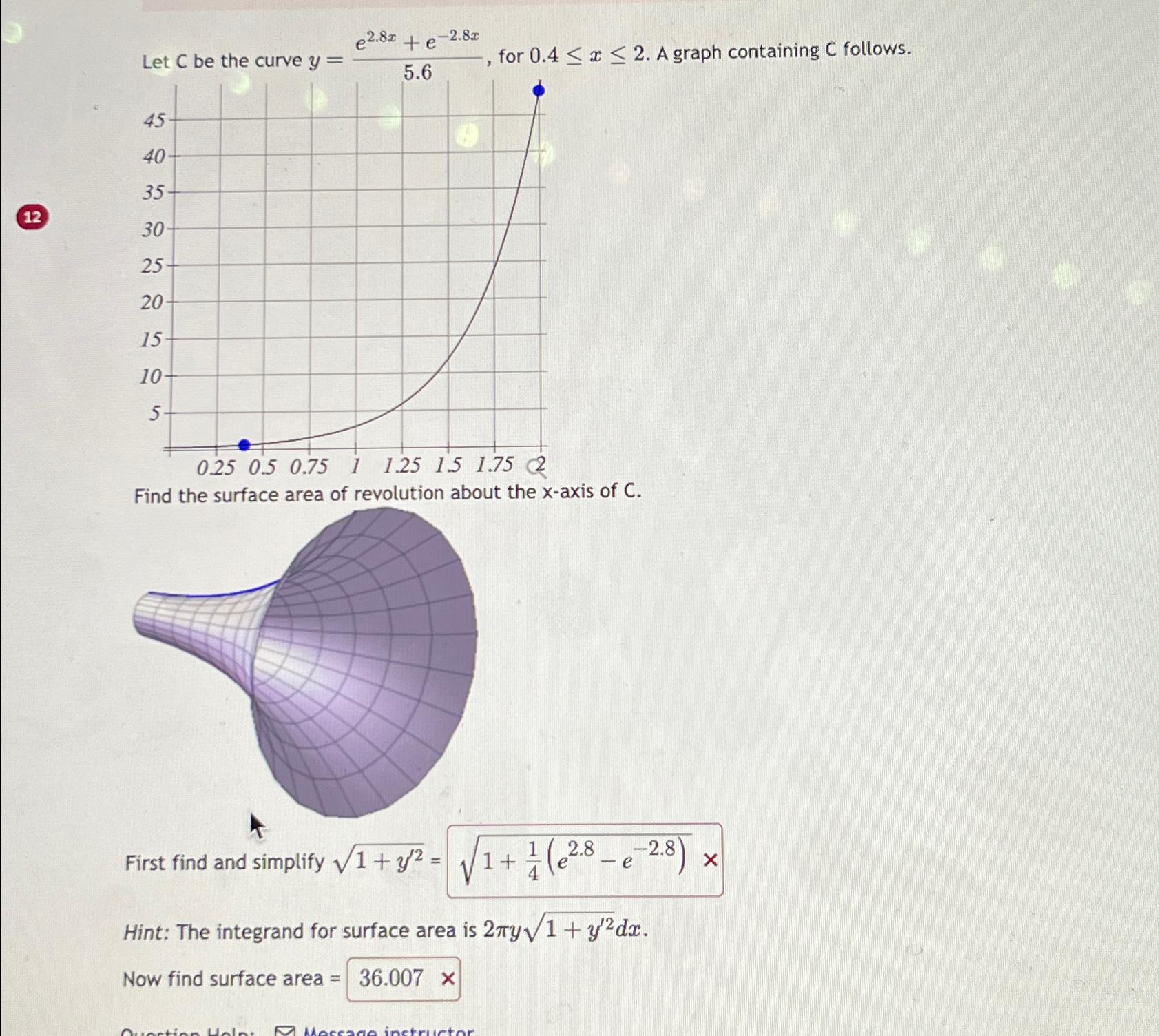Solved lat C ﻿he the curve u=e2.8x+e-2.8x5.6, ﻿for 0.4≤x≤2. | Chegg.com