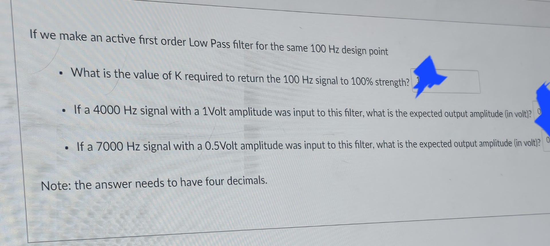 Solved If we make an active first order Low Pass filter for | Chegg.com