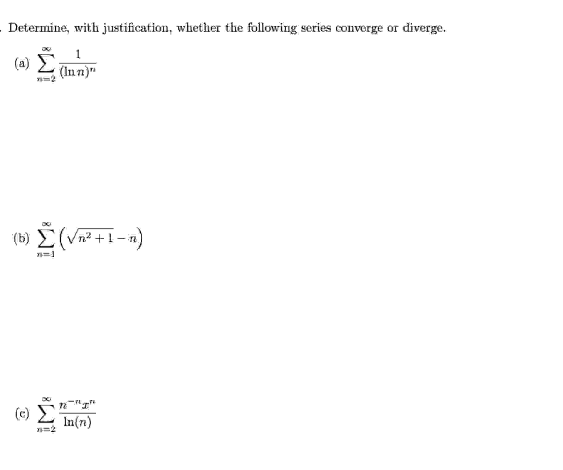 Solved Determine, with justification, whether the following | Chegg.com