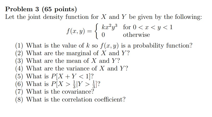 Solved Problem 3 (65 ﻿points)Let the joint density function | Chegg.com