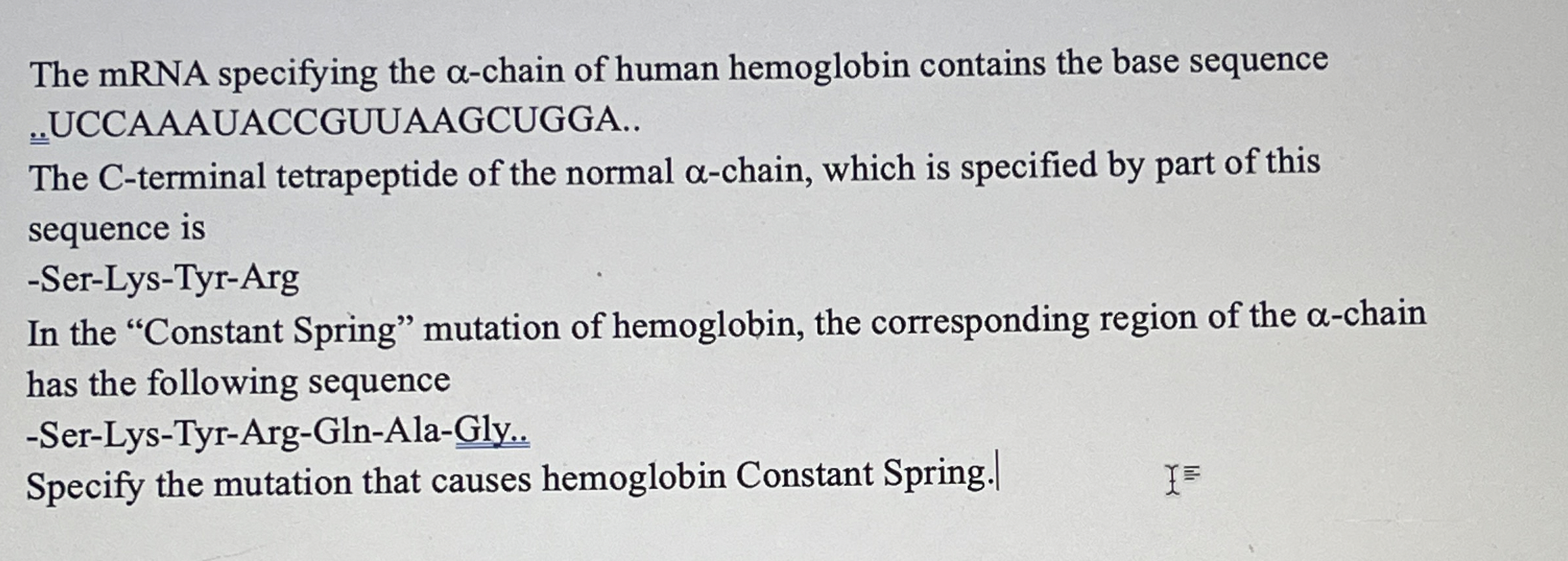 Solved The mRNA specifying the α-chain of human hemoglobin | Chegg.com