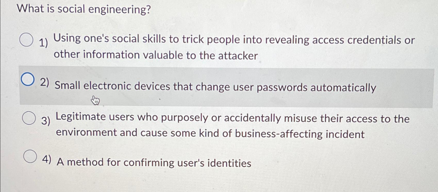 Solved What is social engineering?Using one's social skills | Chegg.com