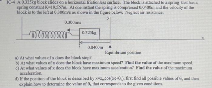 Solved C-4 A 0.325 kg block slides on a horizontal | Chegg.com