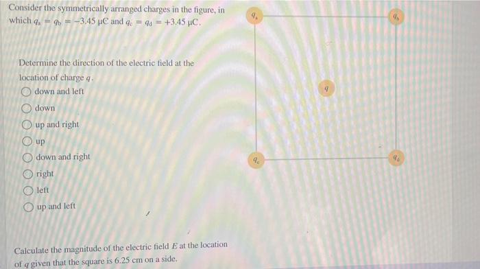 Solved Consider The Symmetrically Arranged Charges In The 