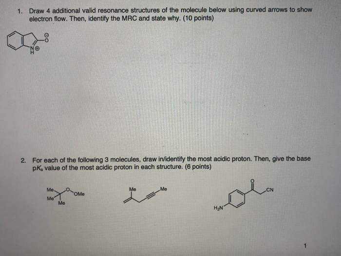 Solved 1. Draw 4 additional valid resonance structures of | Chegg.com