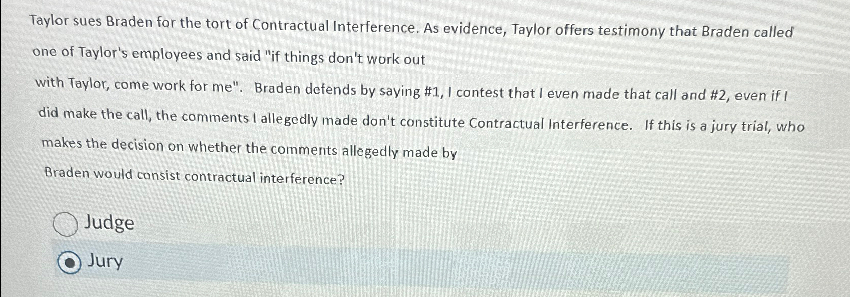 Solved Taylor sues Braden for the tort of Contractual | Chegg.com