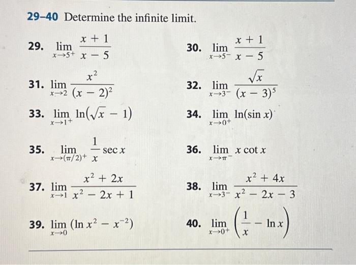 Solved 29-40 Determine the infinite limit. 29. limx→5+x−5x+1 | Chegg.com