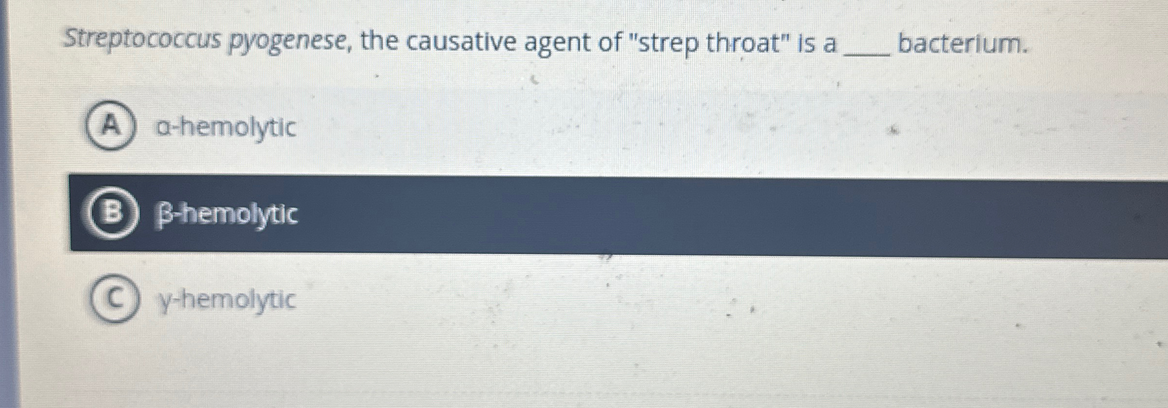 Solved Streptococcus pyogenese, the causative agent of | Chegg.com