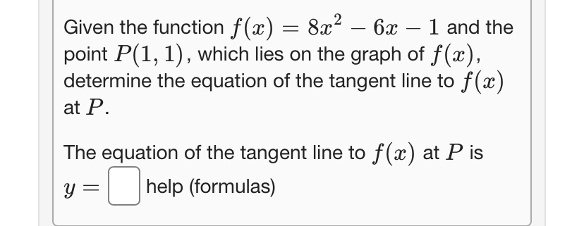 Solved Given the function f(x)=8x2-6x-1 ﻿and the point | Chegg.com