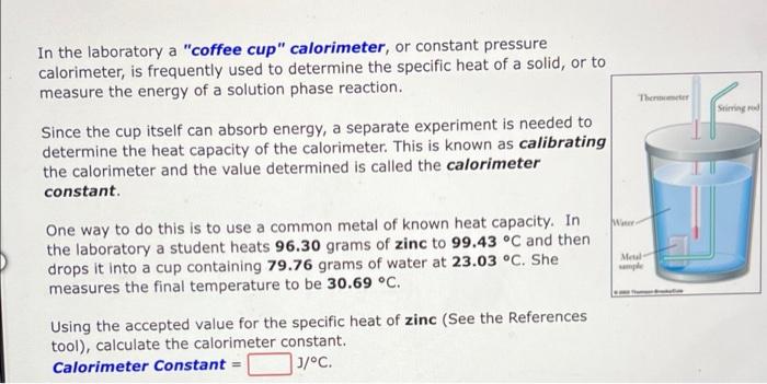 Solved In the laboratory a "coffee cup" calorimeter, or | Chegg.com