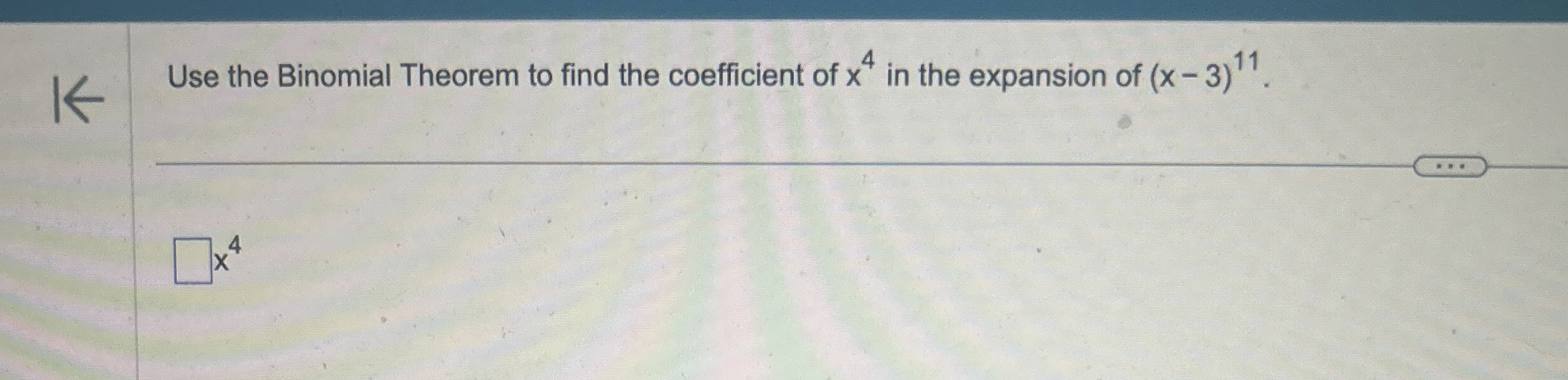 Solved Use the Binomial Theorem to find the coefficient of | Chegg.com