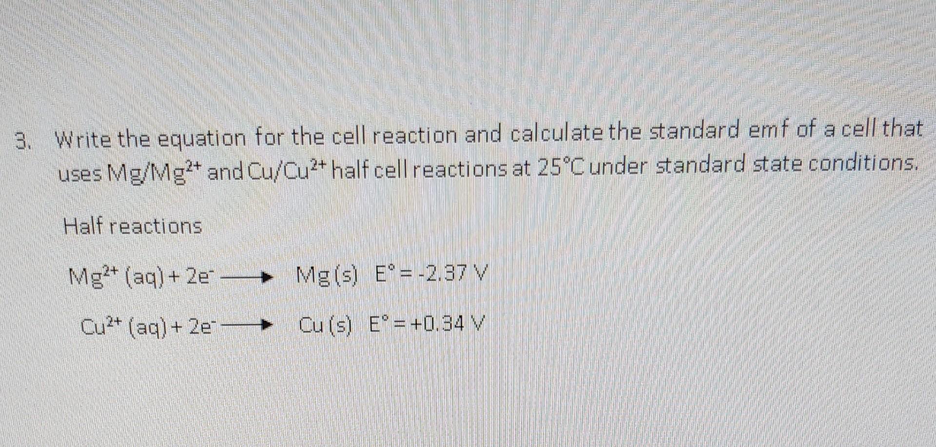 [solved] 3 Write The Equation For The Cell React