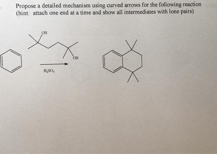 Solved Propose a detailed mechanism using curved arrows for | Chegg.com