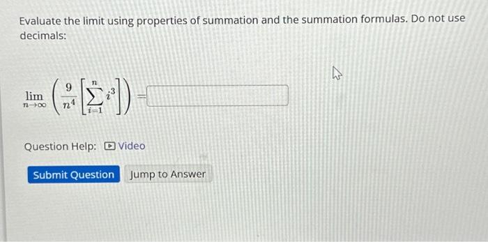 Solved Evaluate the limit using properties of summation and | Chegg.com