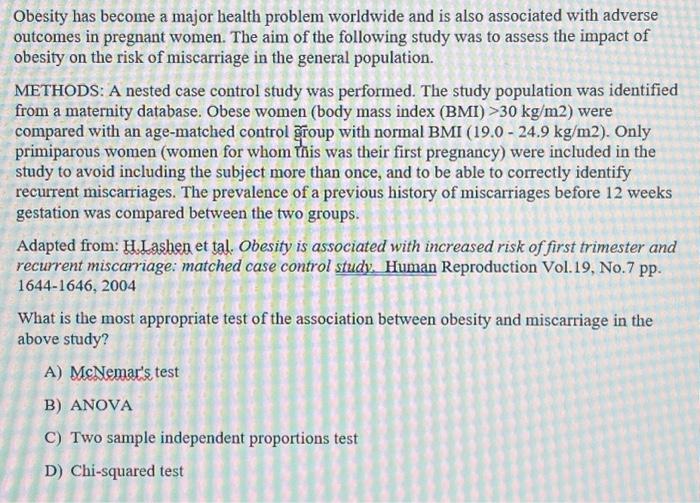 Solved Obesity has become a major health problem worldwide | Chegg.com