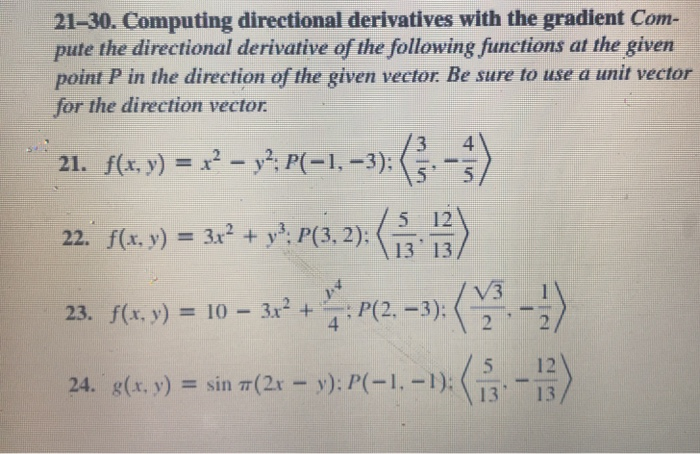 Solved 21-30. Computing directional derivatives with the | Chegg.com