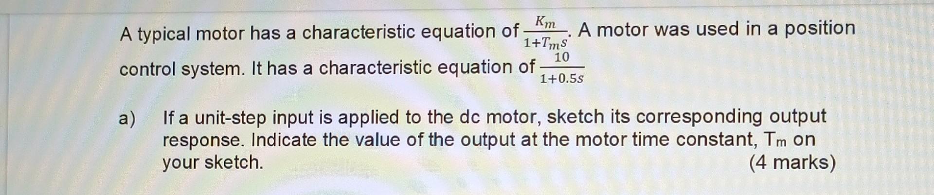 Solved A typical motor has a characteristic equation of \\( | Chegg.com