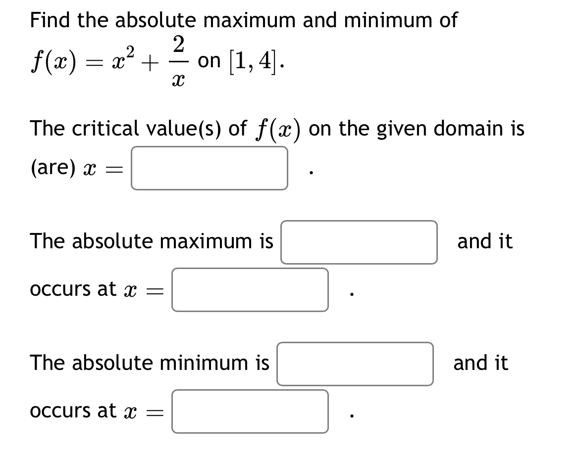 Solved Find the absolute maximum and minimum of f(x)=x2+2x | Chegg.com
