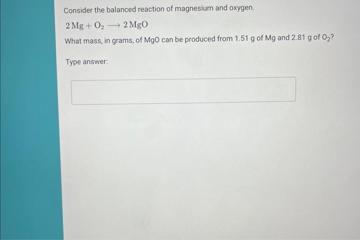 Solved Consider the balanced reaction of magnesium and | Chegg.com