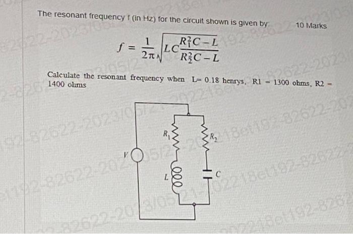 Solved The resonant frequency ( (in Hz ) for the circuit | Chegg.com