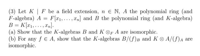 Solved This is an advanced math problem in abstract algebra. | Chegg.com