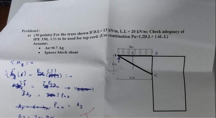 Solved Problem1: a) (30 points) For the truss shown If D.L | Chegg.com