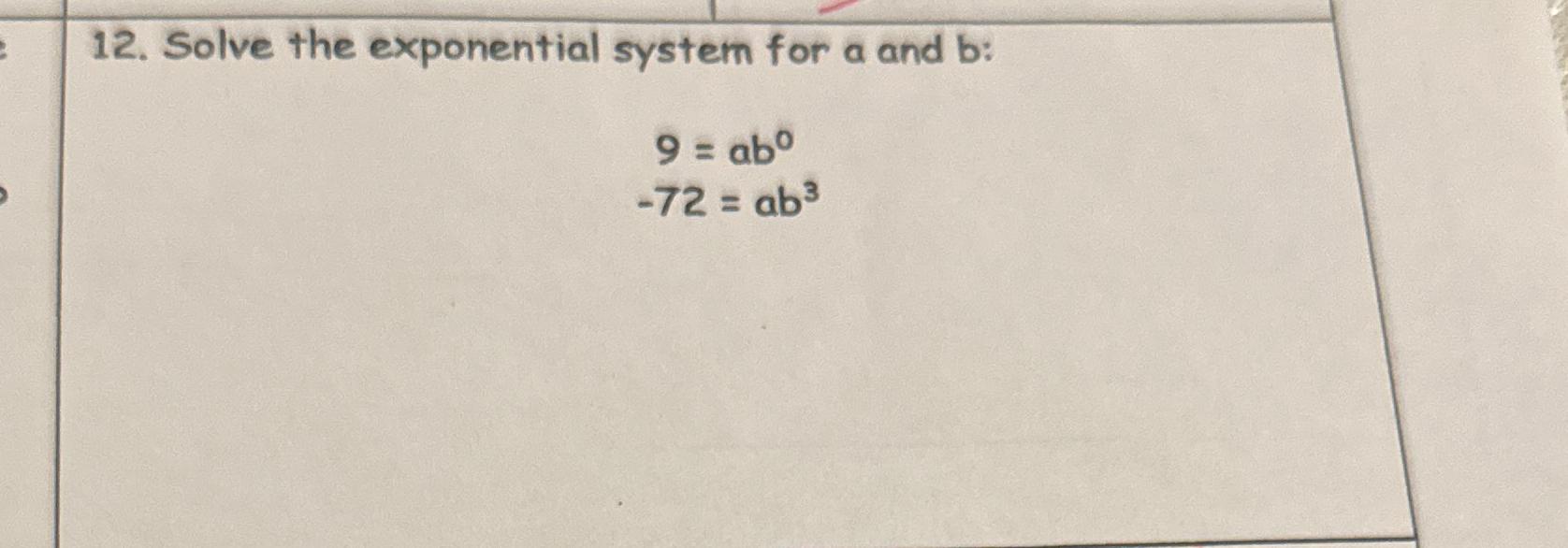 Solved Solve the exponential system for a and b | Chegg.com
